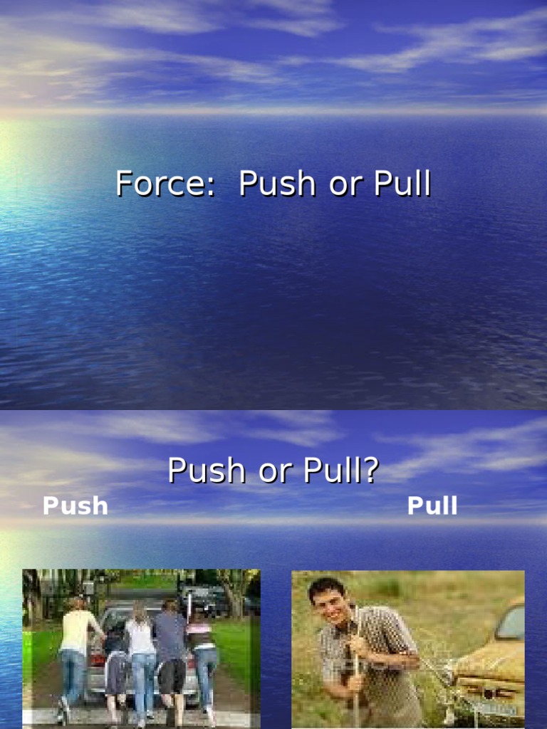 Force Push or Pull | PDF