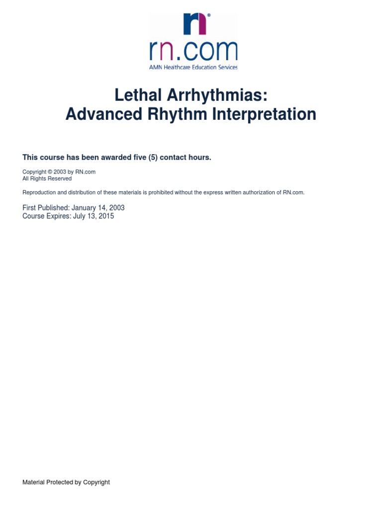 Lethal Arrhythmias: Advanced Rhythm Interpretation: This Course Has ...