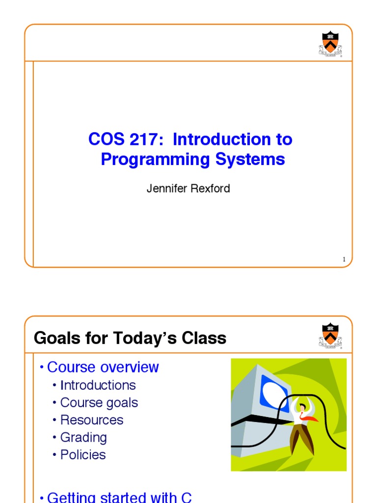 COS 217: Introduction To Programming Systems!: Jennifer Rexford! | PDF ...