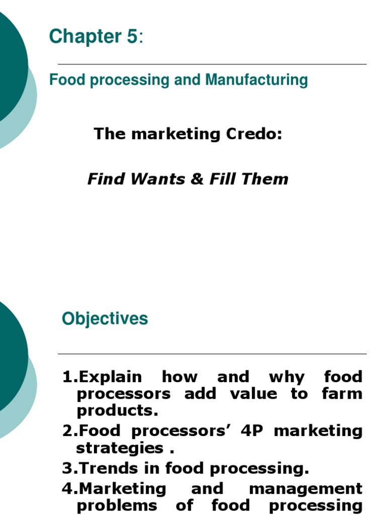 Chapter 5, Food Processing & Manufacturing | PDF | Food Processing | Foods