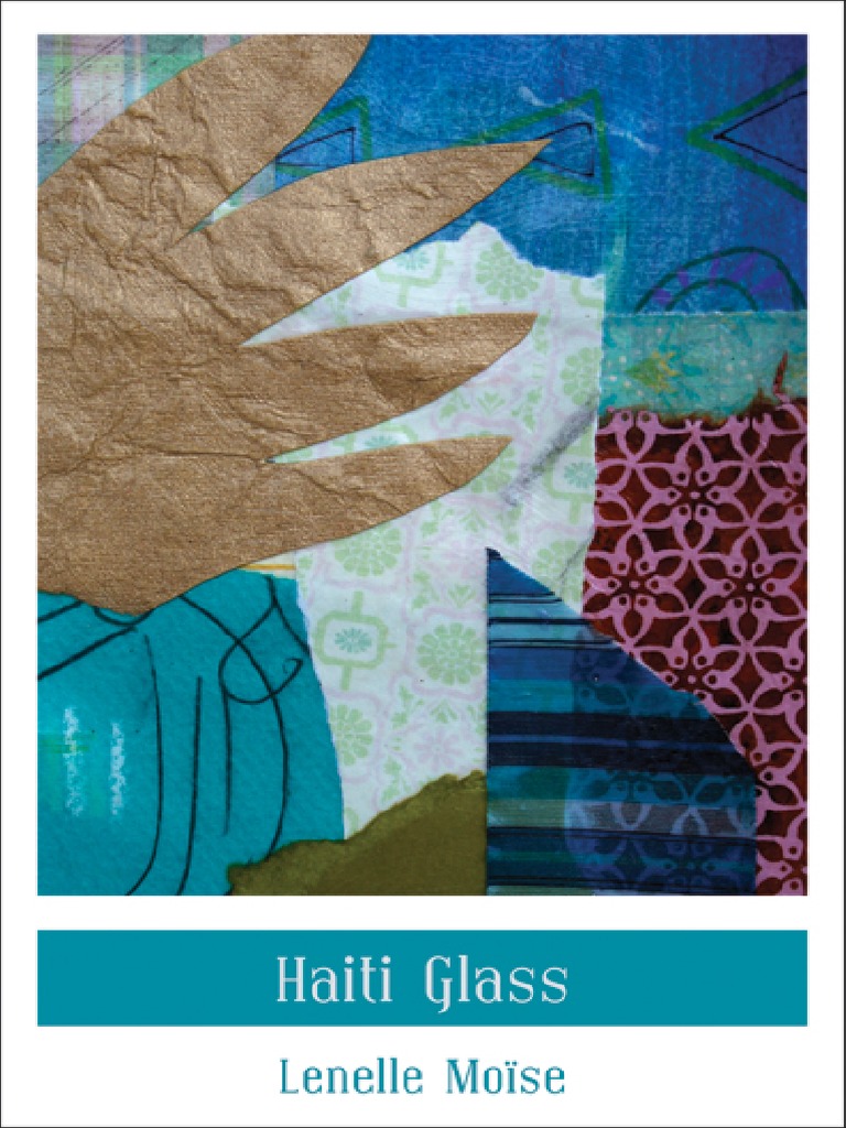 Introduction and 3 Poems From Haiti Glass by Lenella Moise | PDF | Poetry