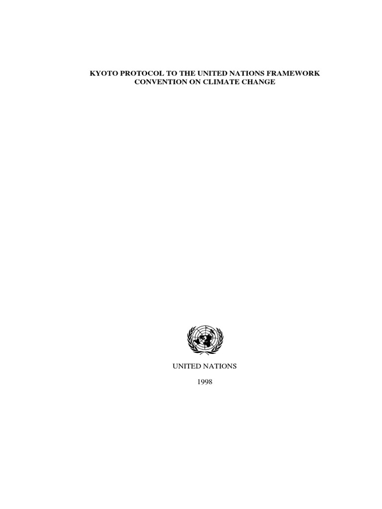 Kyoto Protocol To The United Nations Framework Convention On Climate ...