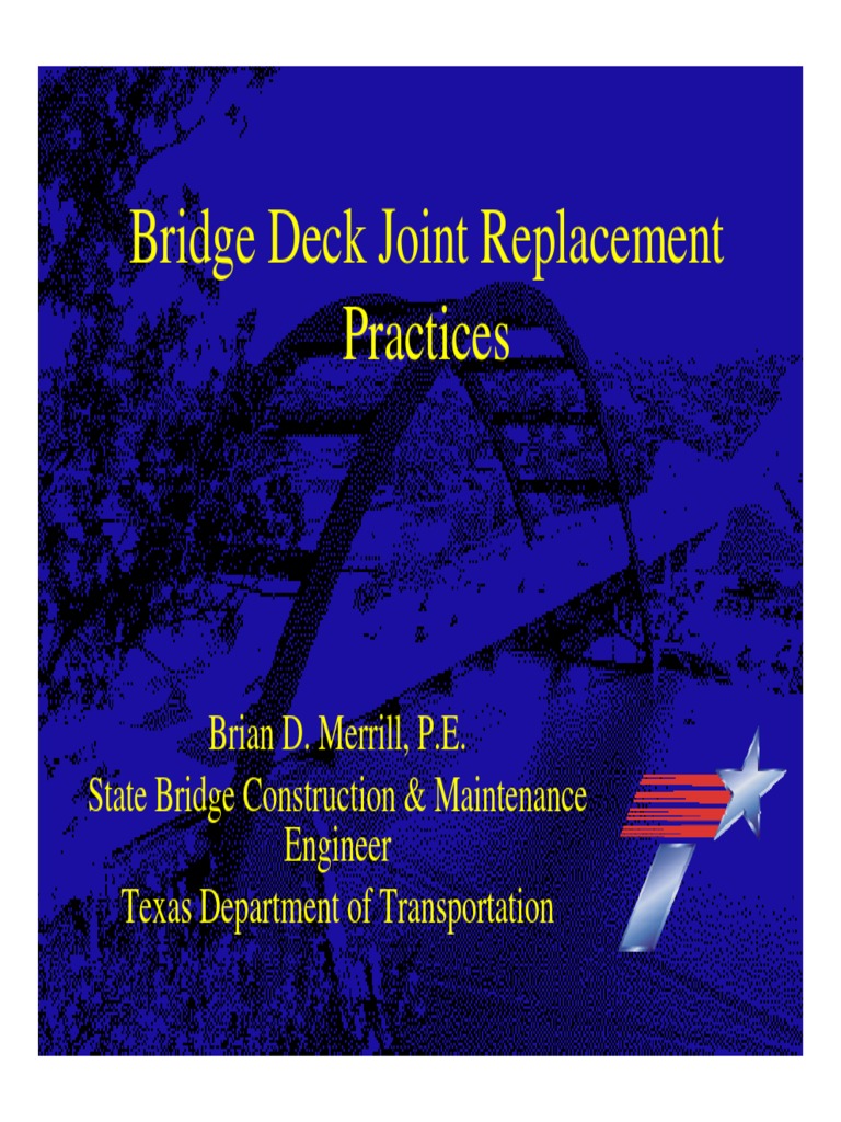 Bridge Deck Joint Replacement Practice | Concrete | Structural Steel