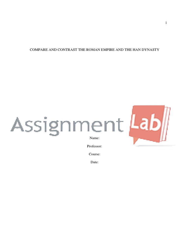Compare and Contrast The Roman Empire and The Han Dynasty | PDF | Han ...