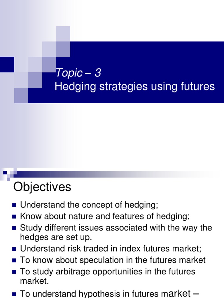 Hedging Strategies Using Futures Contracts: Understanding Risk ...