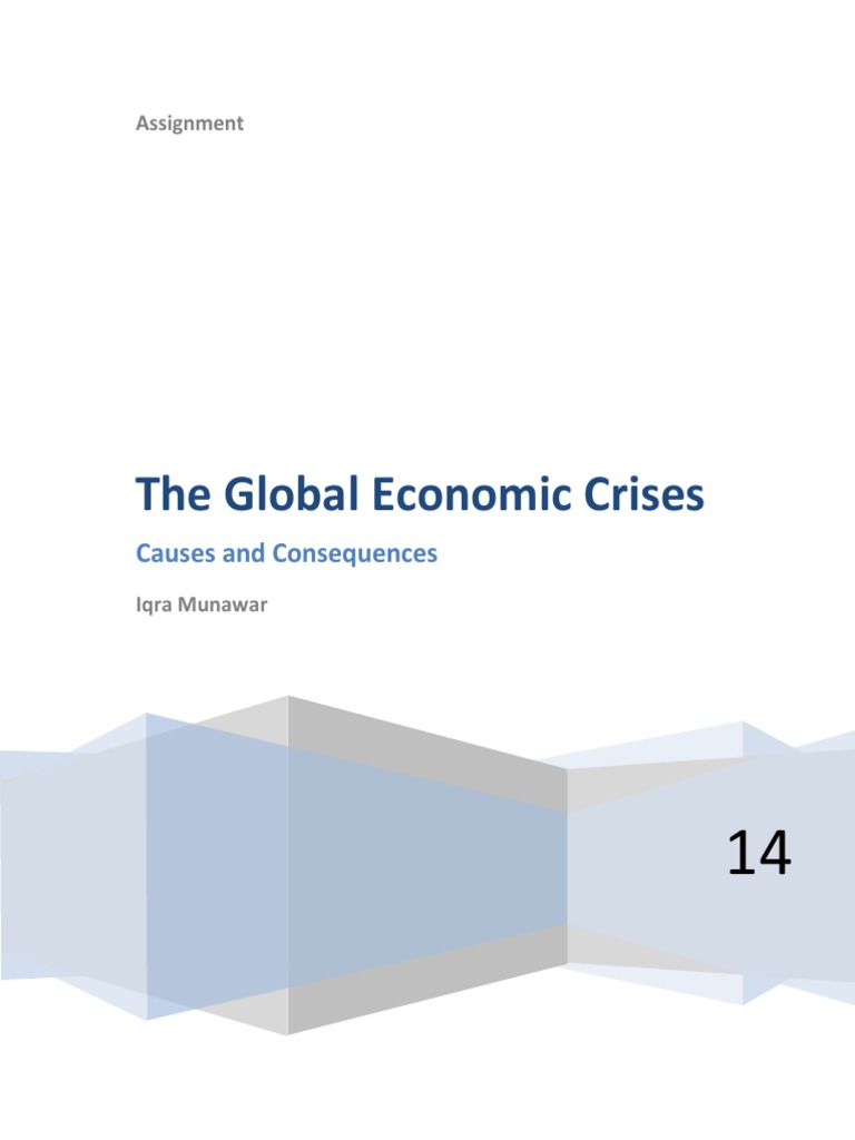 The Global Economic Crises: Causes and Consequences | Download Free PDF ...