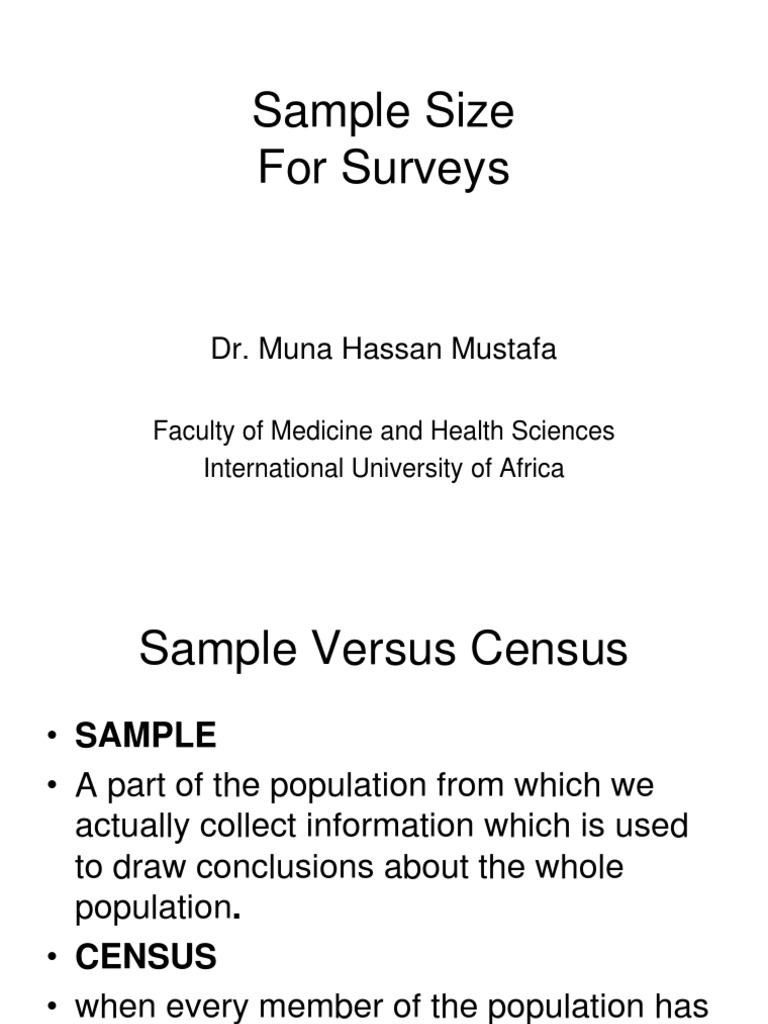 Sample Size For Surveys: Dr. Muna Hassan Mustafa | PDF | Sample Size ...