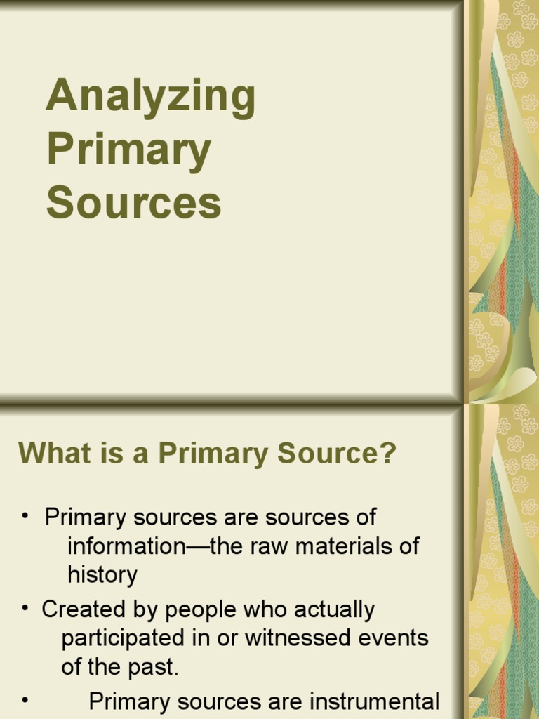 Understanding Primary Sources in History | PDF