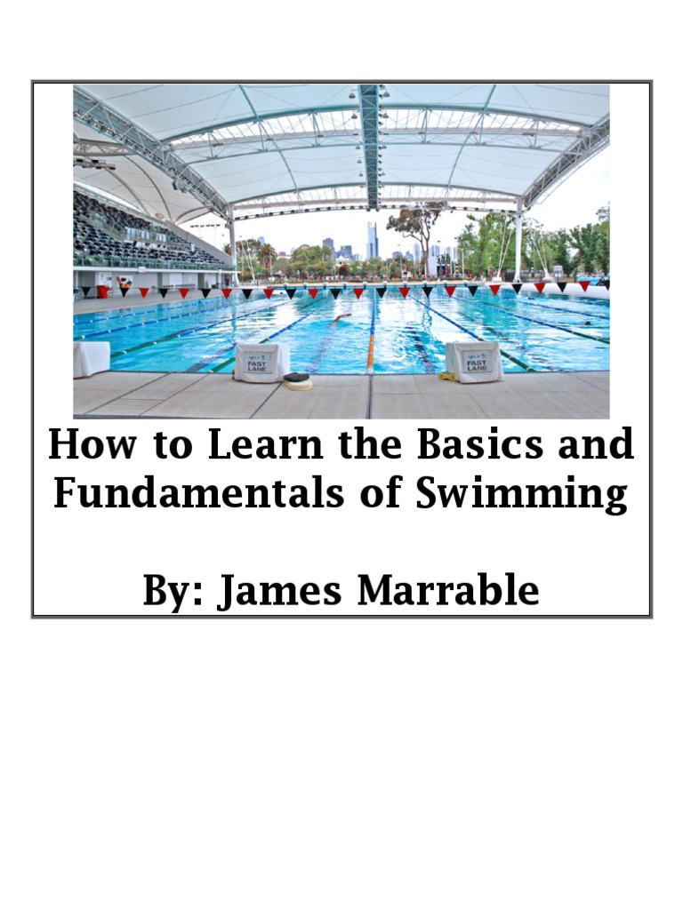 How To Learn The Basics and Fundamentals of Swimming3 | PDF | Swimming ...
