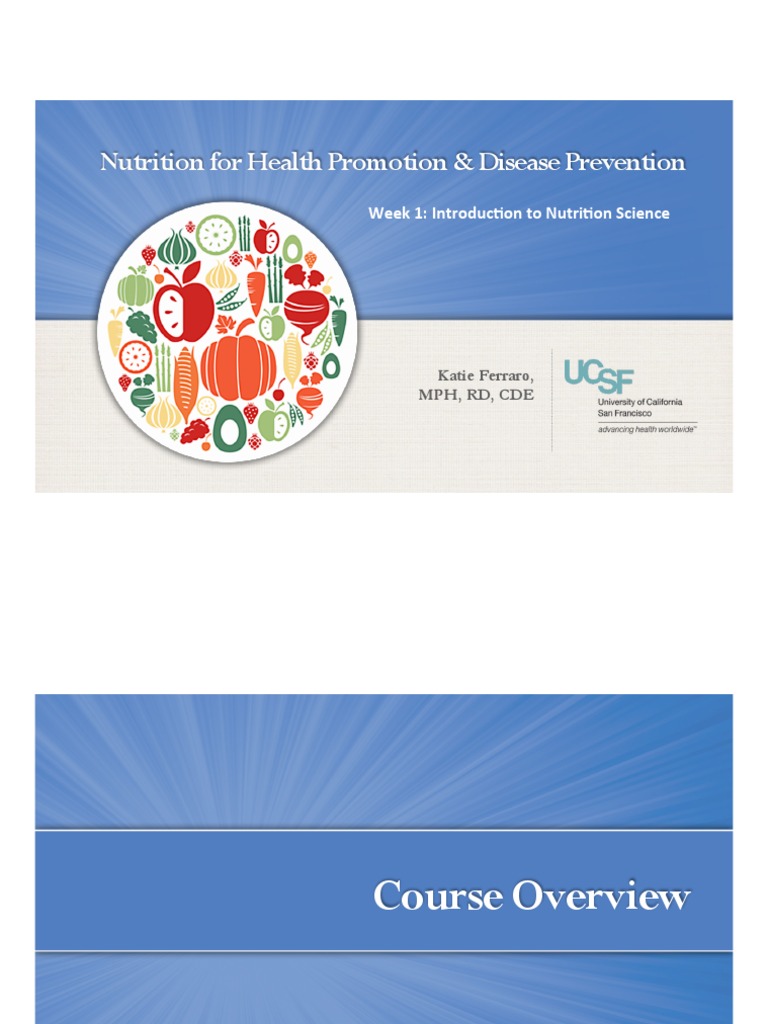 Nutrition For Health Promotion & Disease Prevention: Week 1: Introduc ...