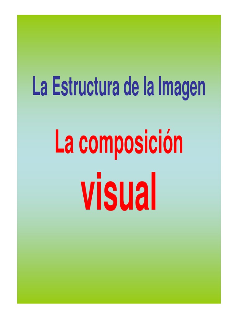 La Estructura de La Imagen | PDF | Composición (artes visuales ...
