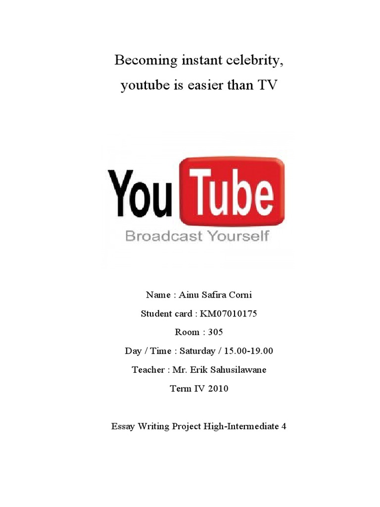 Essay Writing Project Hi-4 Final | PDF | You Tube | World Wide Web