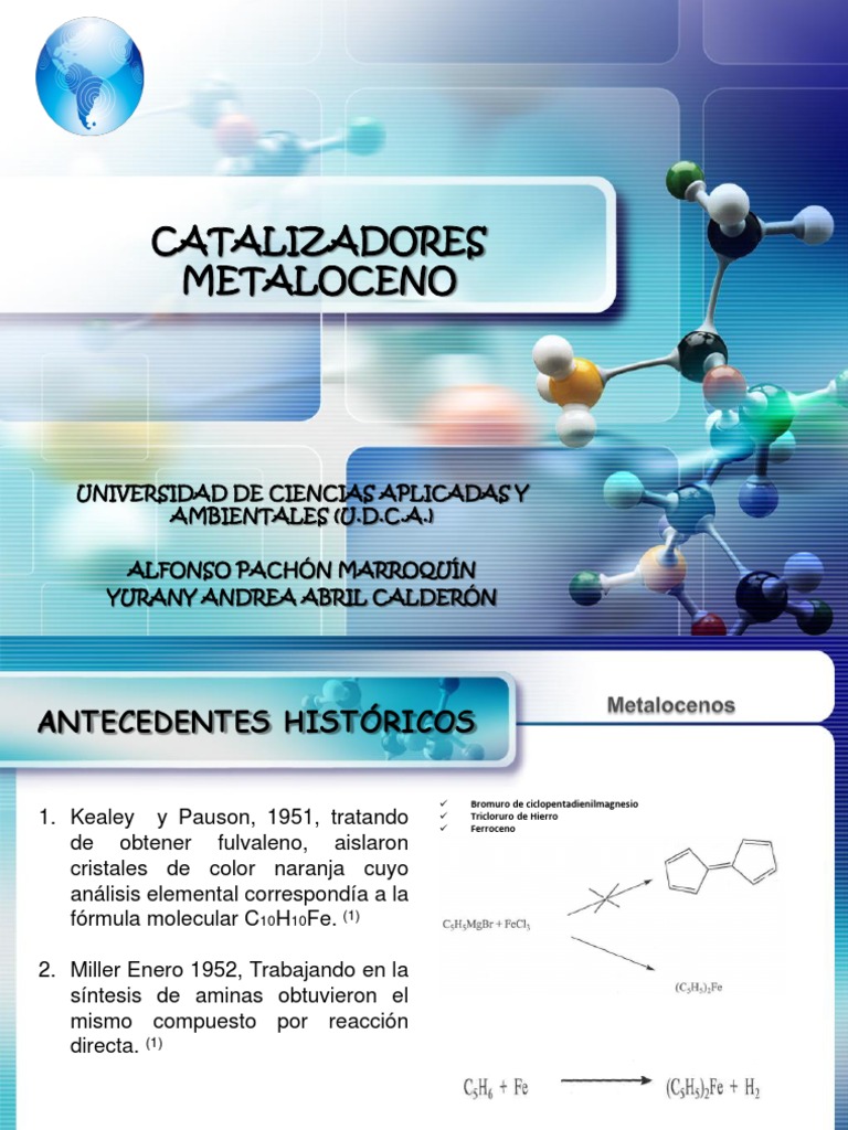 Metalocenos presentación final | Polímeros | Catálisis