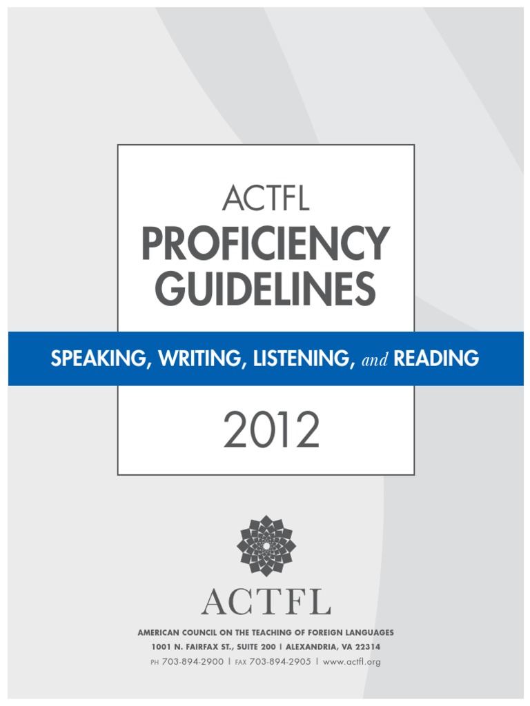 ACTFL Proficiency Guidelines 2012 Speaking, Writing, Listening, and ...