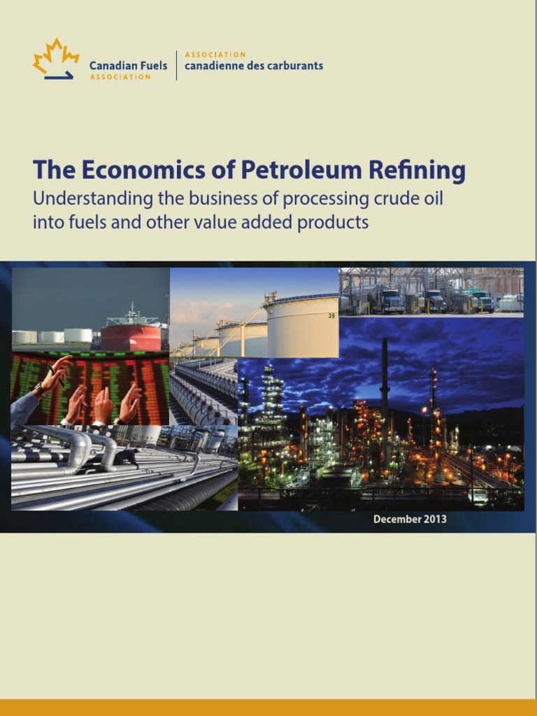 Economics Fundamentals of Refining Dec18-2013-Final ENG-1 | PDF | Oil ...