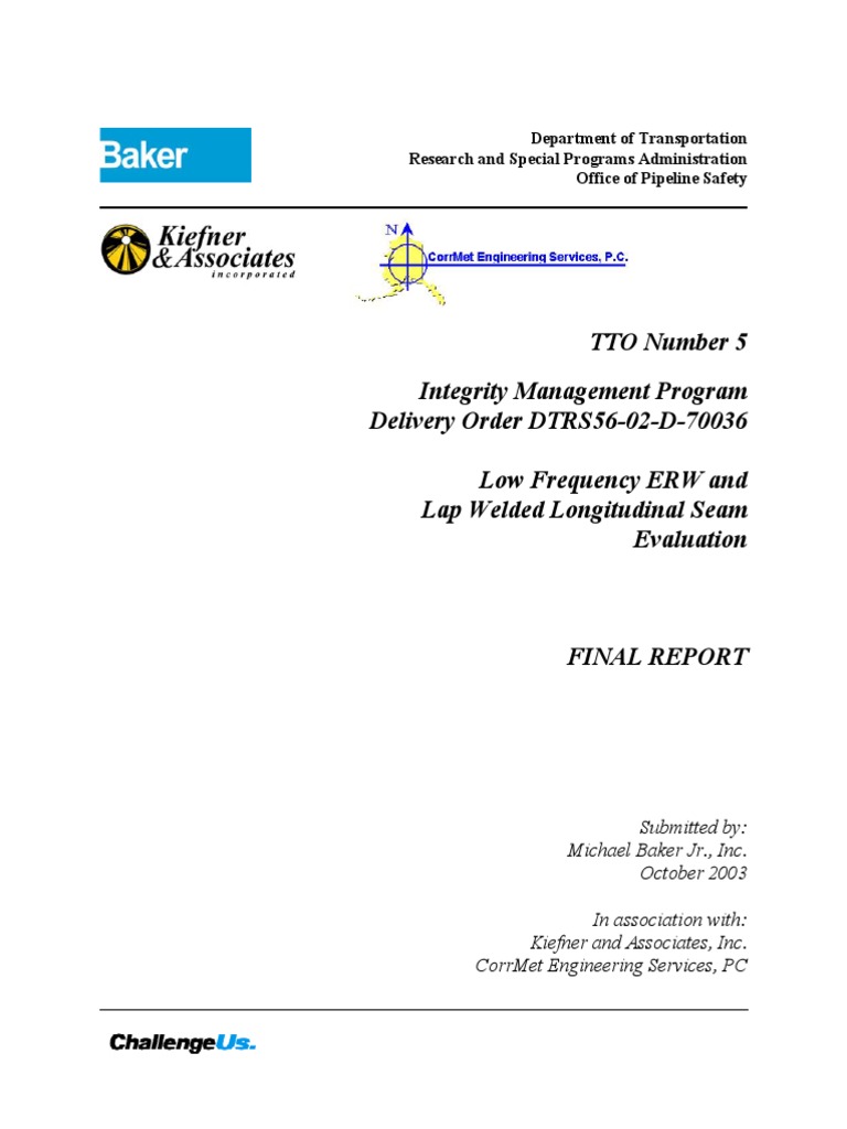 Kiefner - Low Frequency ERW and Lap Welded Longitudinal Seam Evaluation ...