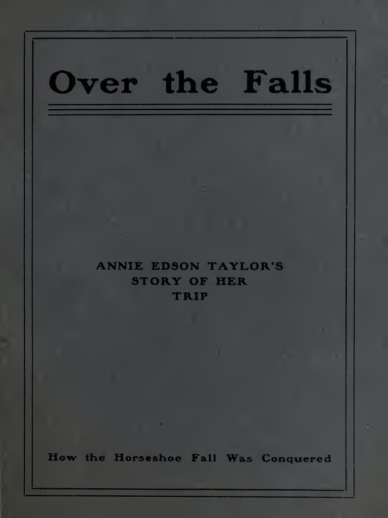 Annie Edson Taylor: Niagara Falls Pioneer | PDF | Travel