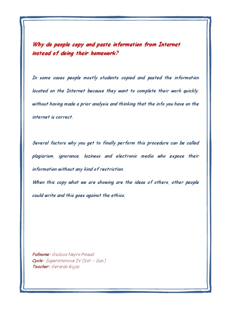 Why Do People Copy and Paste Information From Internet Instead of Doing ...