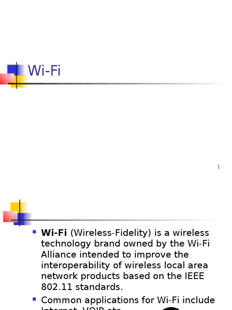Wi-Fi (Wireless-Fidelity) Is A Wireless Technology Brand Owned by The ...