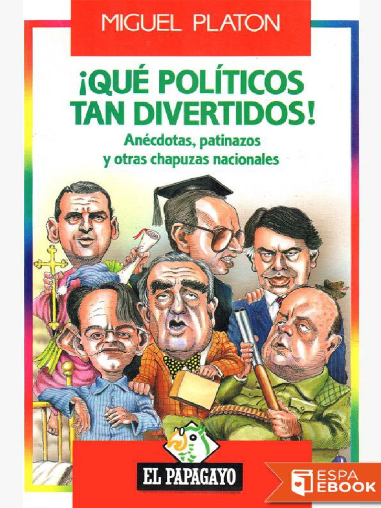 !que Politicos Tan Divertidos! - Miguel Platon | PDF | España | Marruecos !que Politicos Tan Divertidos! - Miguel Platon | PDF | España | Marruecos