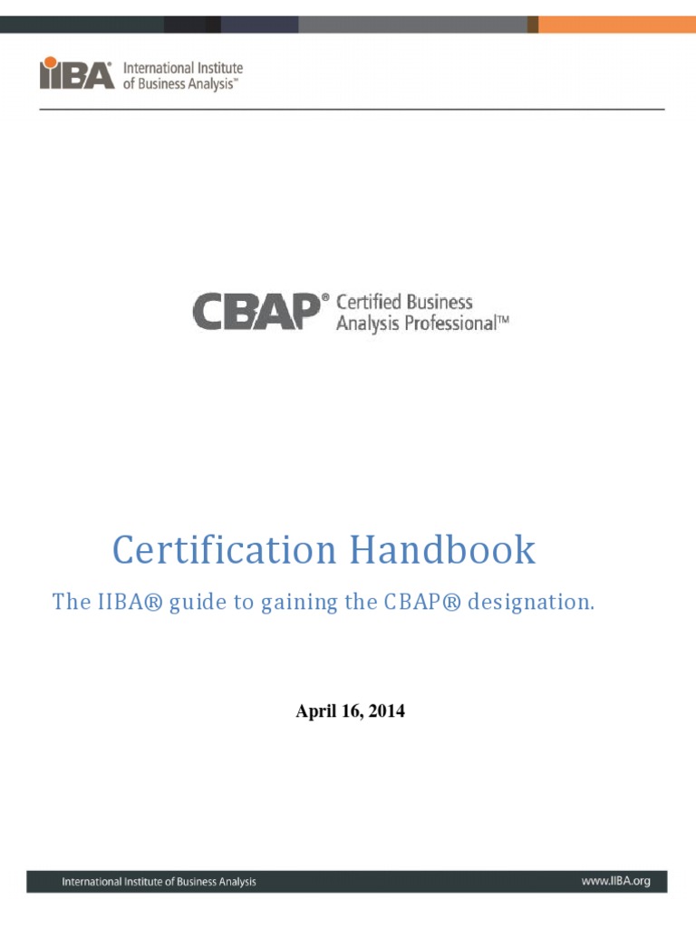 Certification Handbook: The IIBA® Guide To Gaining The CBAP ...
