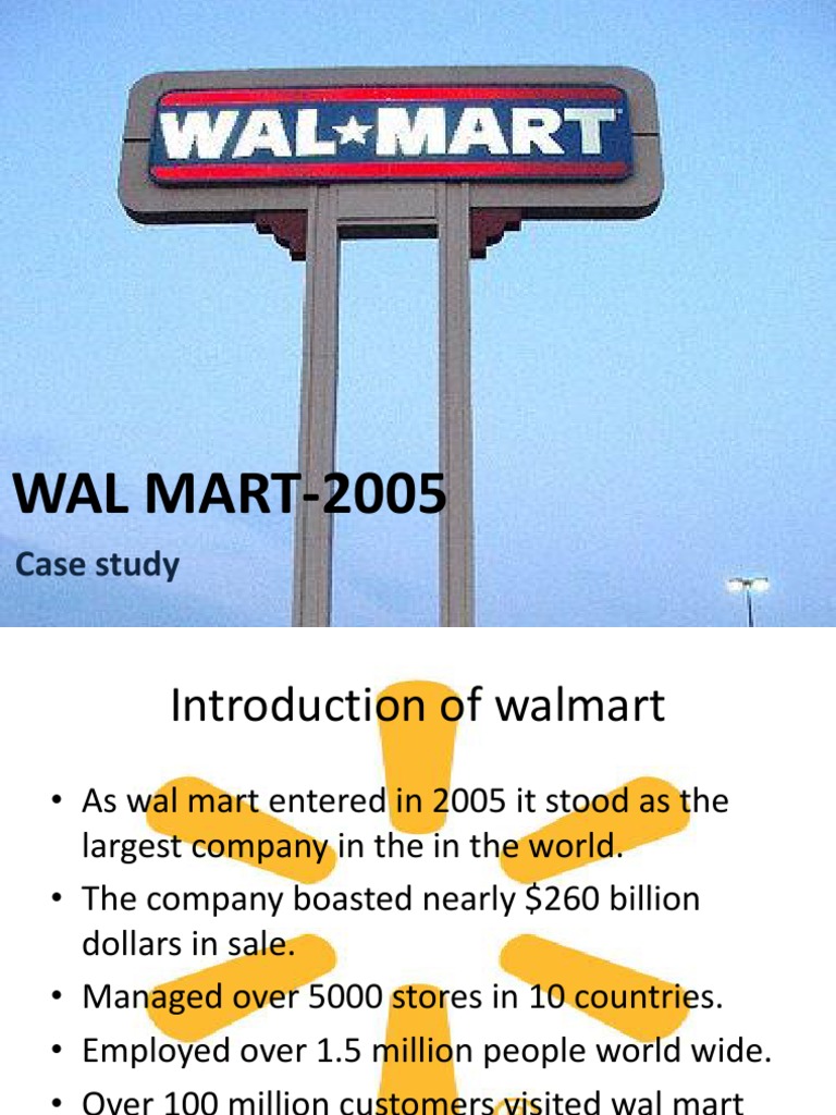 WAL MART-2005: Case Study | PDF | Big Box Store | Walmart