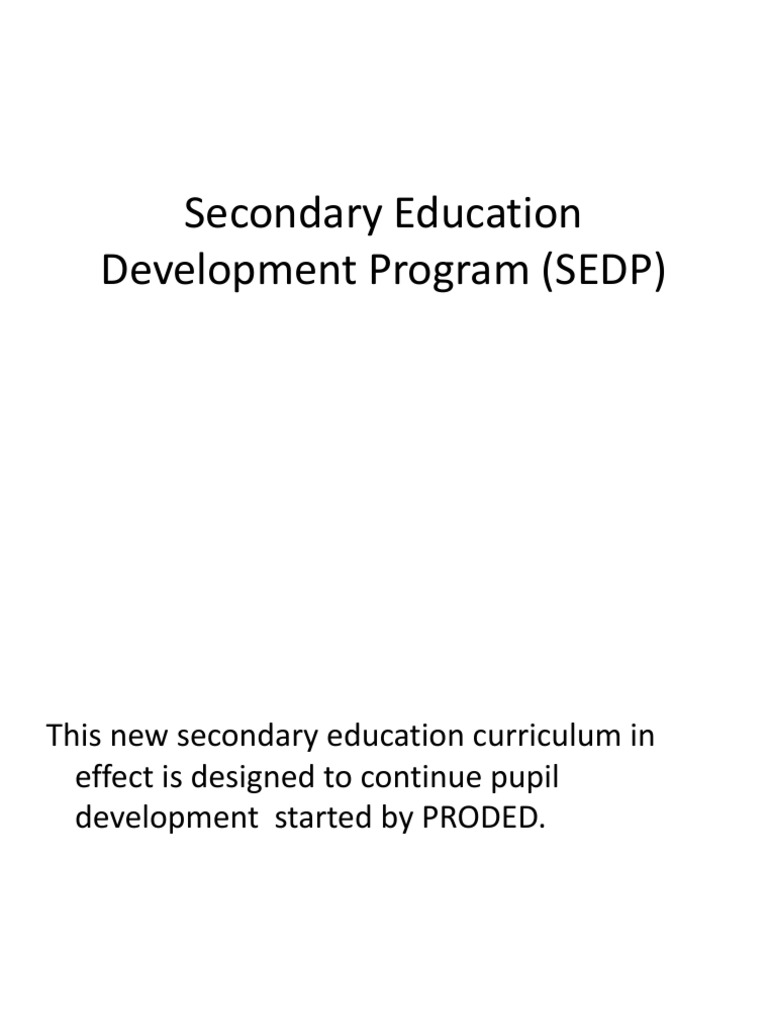 Secondary Education Development Program (SEDP) | PDF | Curriculum ...