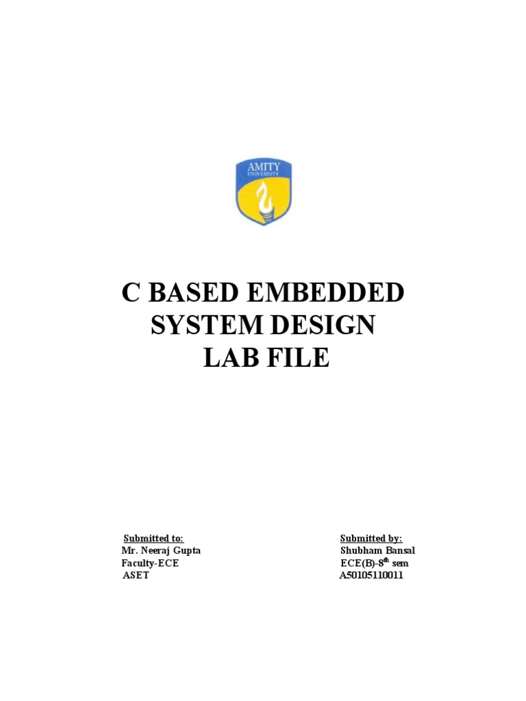 C Based Embedded System Design Lab File | PDF | Microcontroller | Input/Output