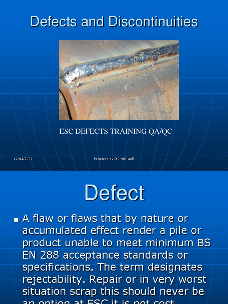 Defects and Discontinuities: Esc Defects Training Qa/Qc | PDF | Welding ...