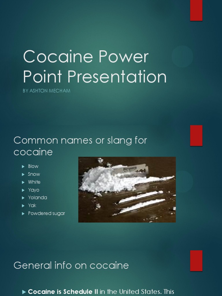 Cocaine Power Point Presentation | PDF | Cocaine | Crack Cocaine