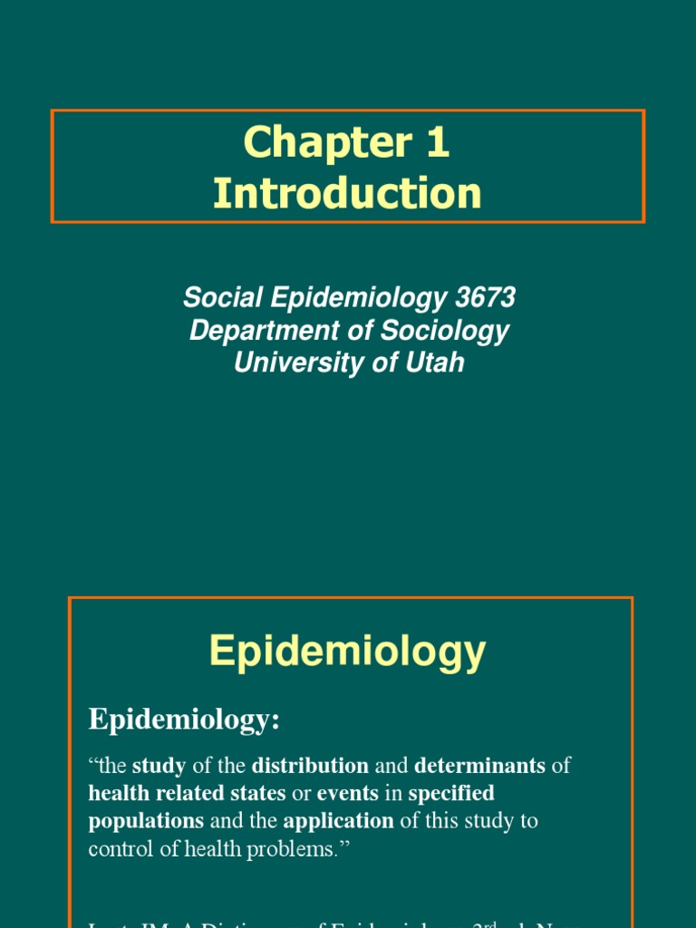 Social Epidemiology 3673 Department of Sociology University of Utah ...