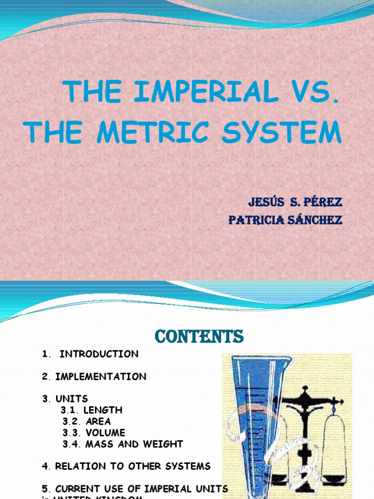The Imperial Vs The Metric System | PDF | Pound (Mass) | Ounce