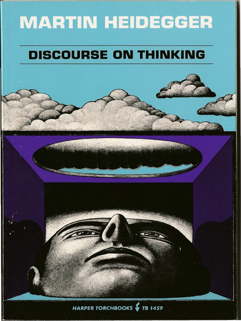 Discourse On Thinking | PDF | Being And Time | Martin Heidegger