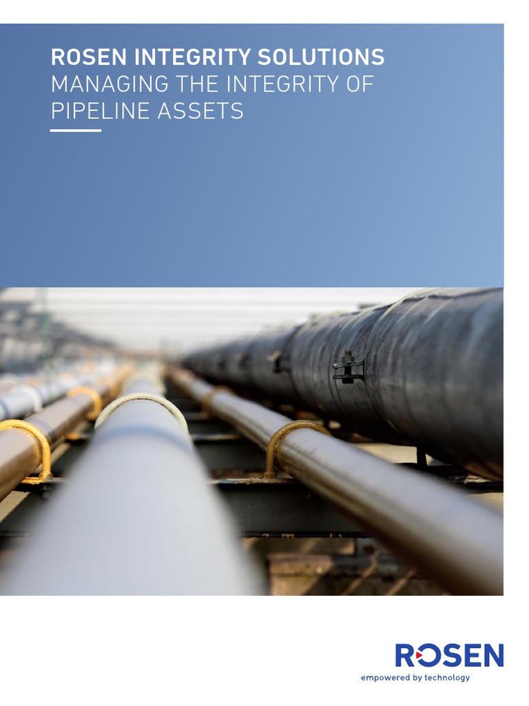 Rosen Integrity Solutions Managing The Integrity of Pipeline Assets ...