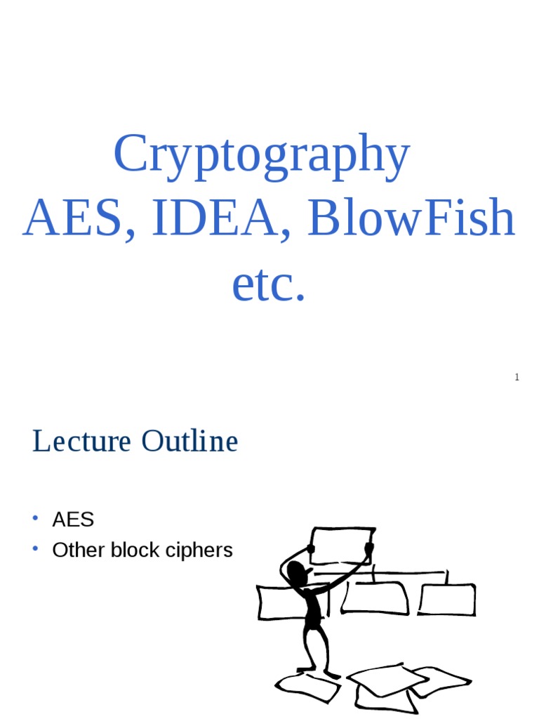 Crypt 1 A AES, IDEA, Blowfish Intro | PDF | Security Technology | Computer Security Exploits