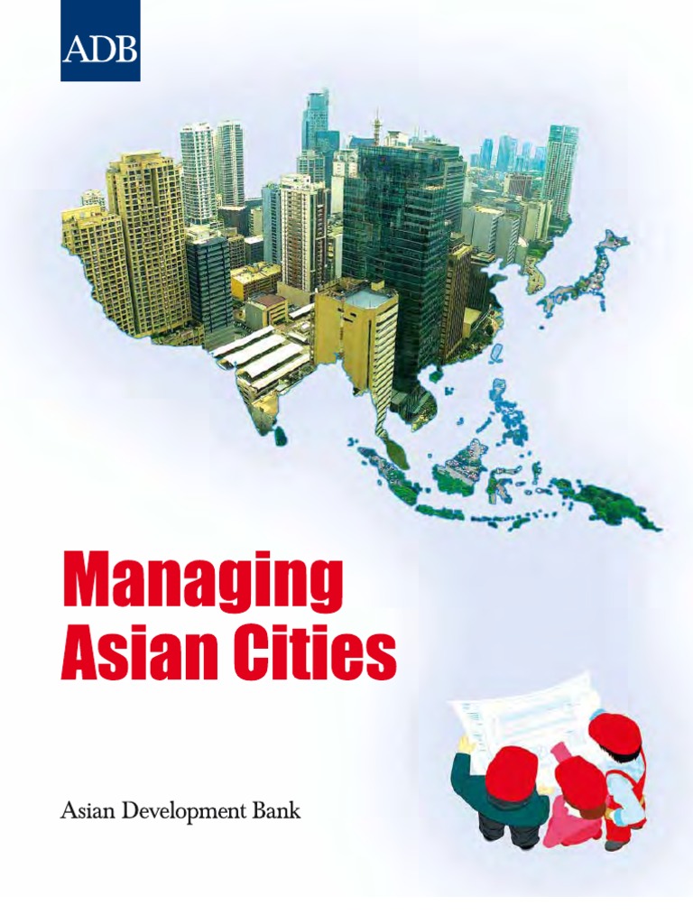 Managing Asian Cities | PDF | City | Asian Development Bank