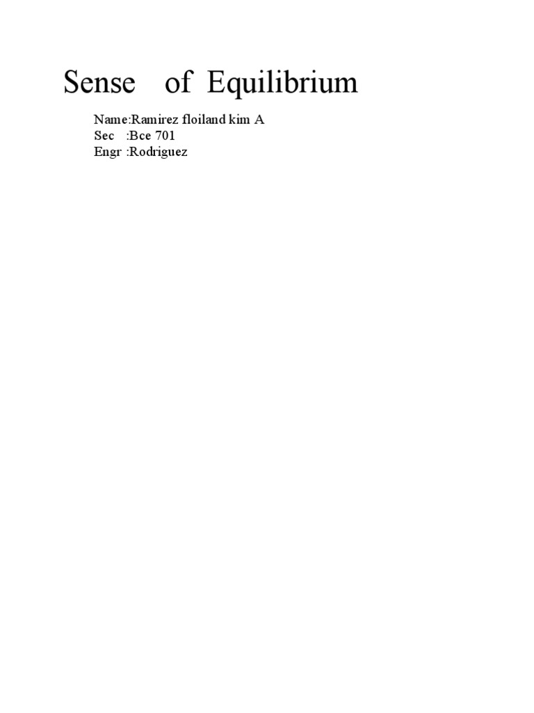 Sense of Equilibrium: Name:Ramirez Floiland Kim A Sec:Bce 701 Engr ...