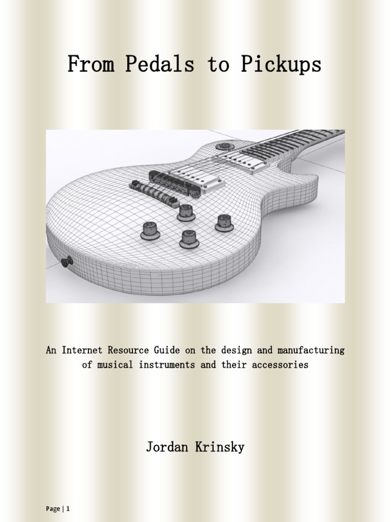 From Pedals To Pickups: Jordan Krinsky | PDF | Computer Aided Design ...