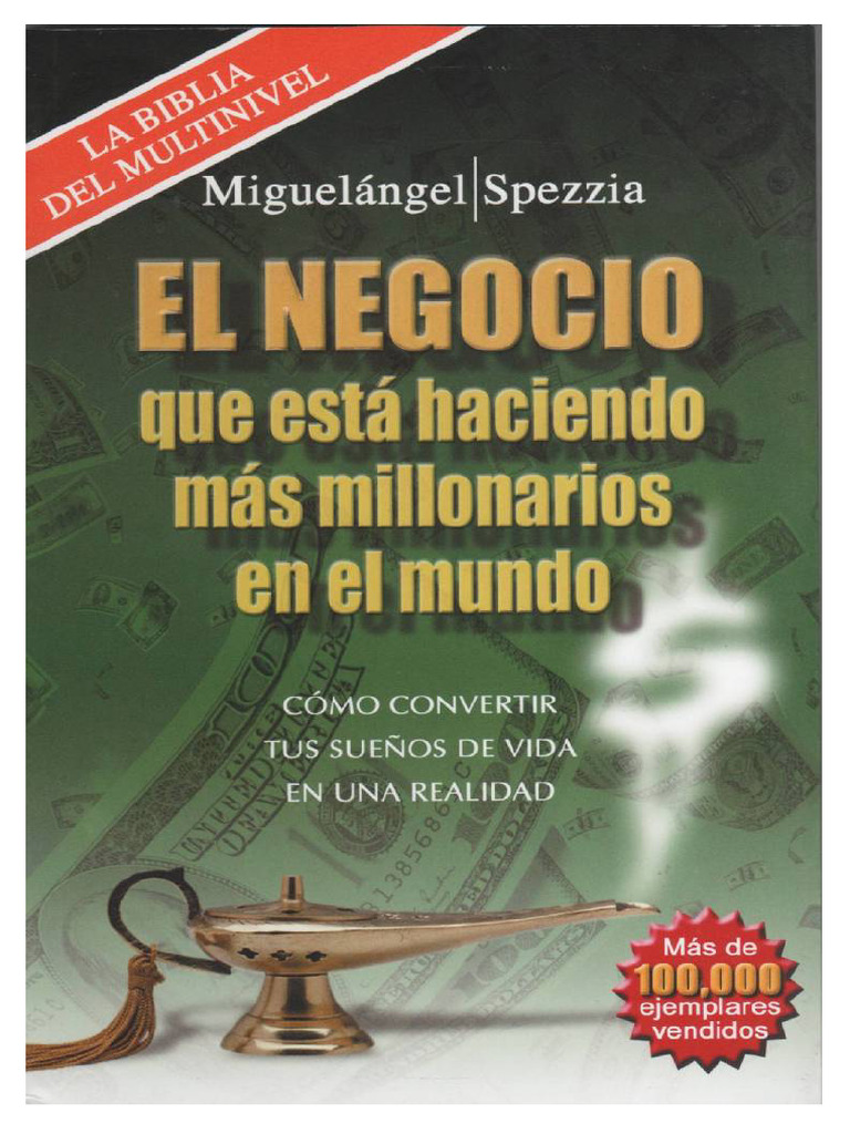 El Negocio Que Esta Haciendo Mas Millonarios Miguel Angel Spezzia PDF | PDF