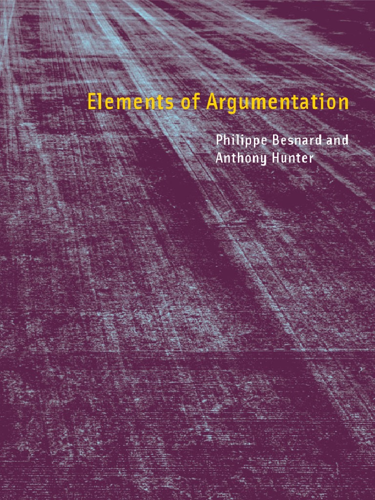 Elements of Argumentation | PDF | Argumentation Theory | Argument