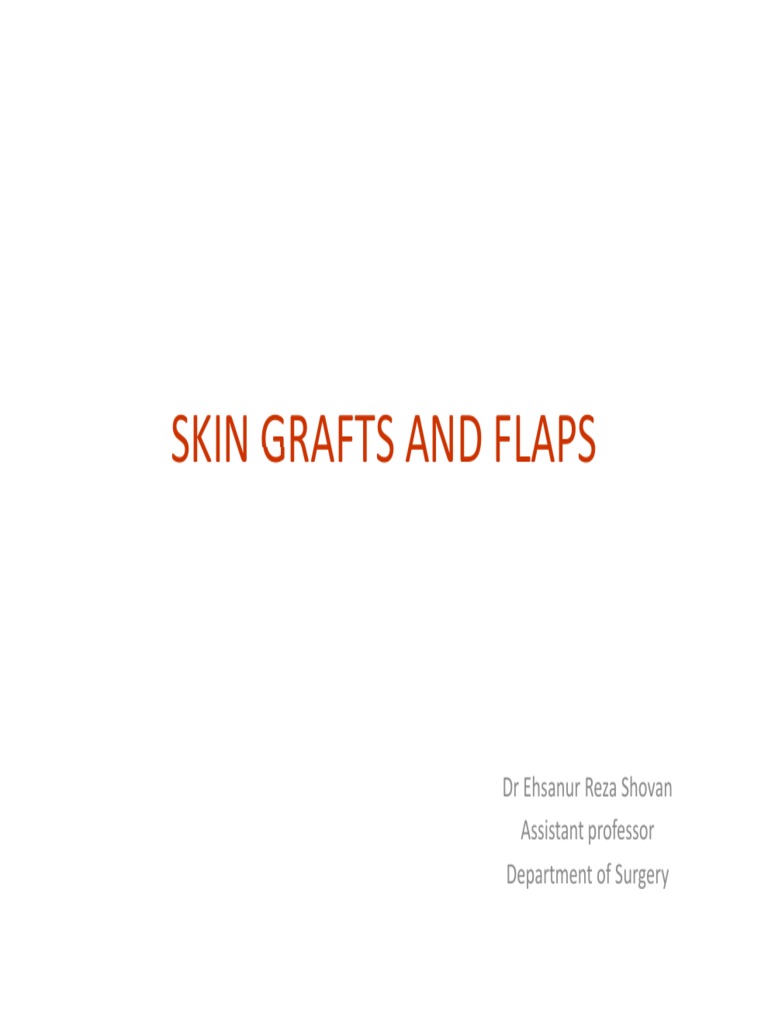 Skin Graft & Flaps | PDF