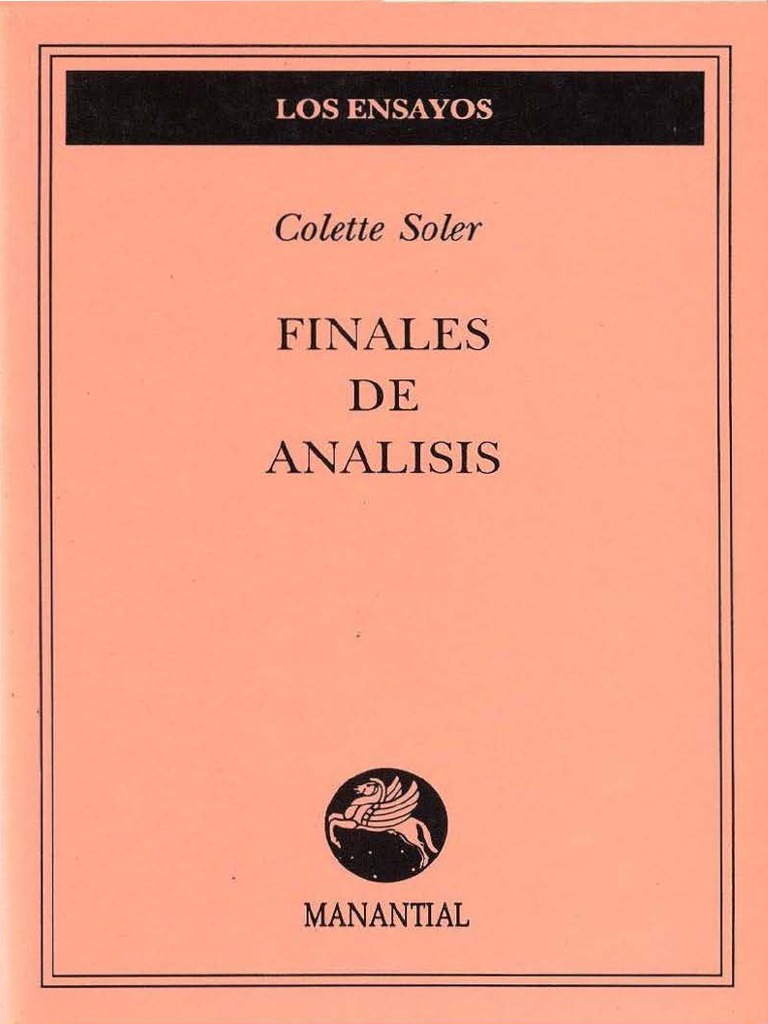 Colette Soler - Finales de Analisis | Psicoanálisis | Jacques Lacan