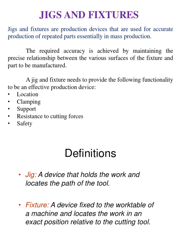 Jigs Fixtures Main | PDF | Production And Manufacturing | Metalworking
