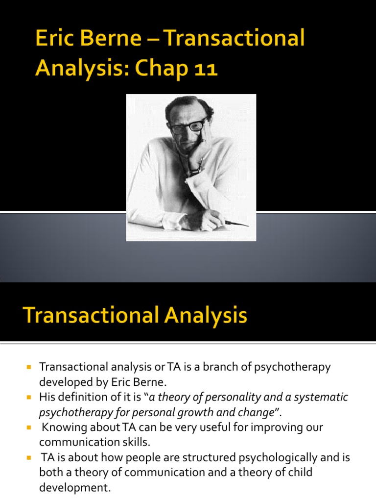Eric Berne - Transactional Analysis | PDF | Action (Philosophy) | Emergence