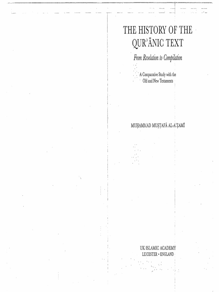 The History of The Quranic Text From Revelation To Compilation by ...