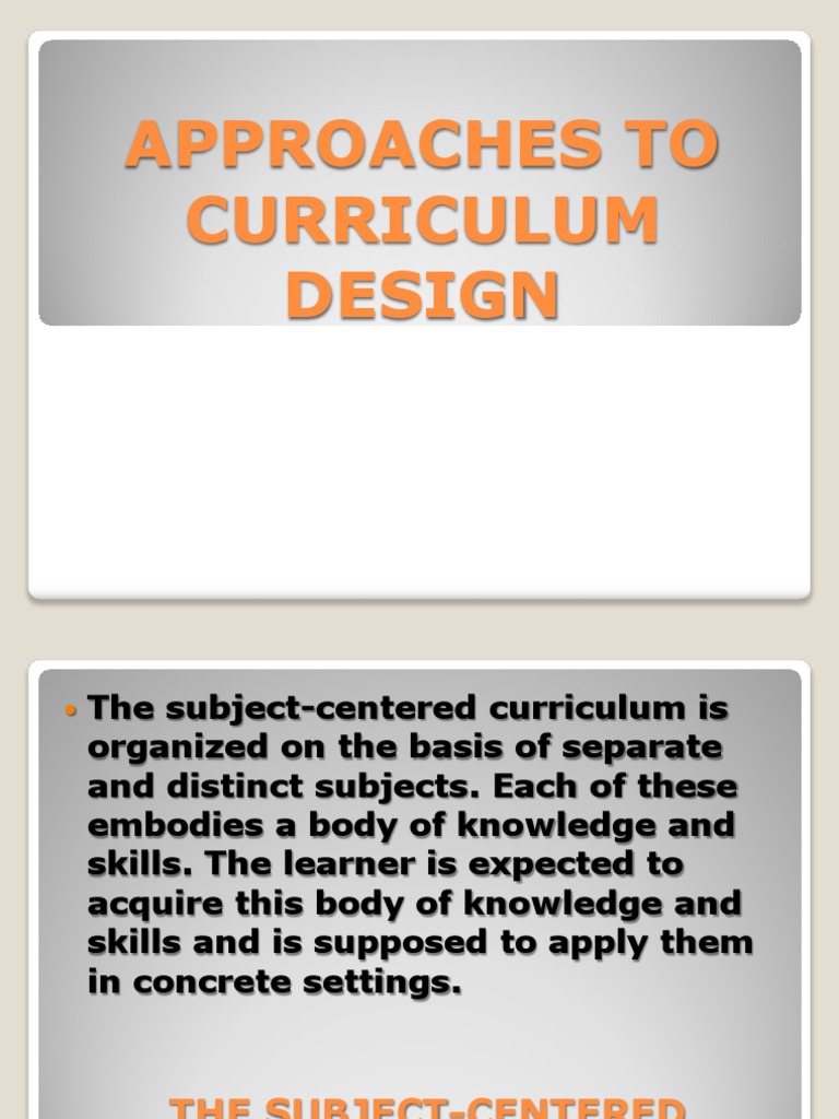 Approaches to Curriculum Design | Curriculum | Quality Of Life