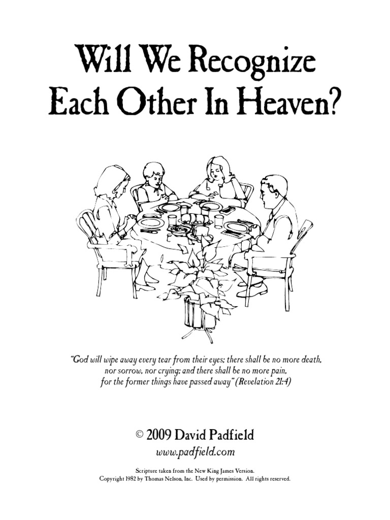 Will We Recognize Each Other in Heaven?: 2009 David Padfield | PDF ...
