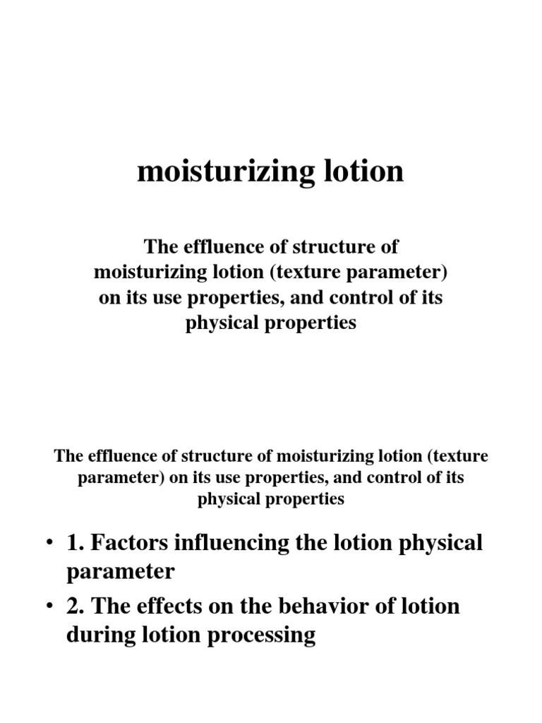 Moisturizing Lotion | PDF | Emulsion | Rheology