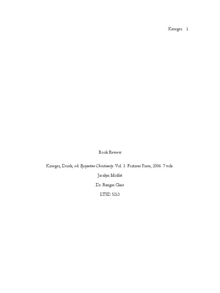 Byzantine Christianity, Ed. Derek Krueger, Book Review | PDF | Eastern ...