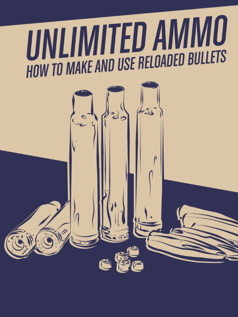 Unlimited Ammo | PDF | Cartridge (Firearms) | Ammunition